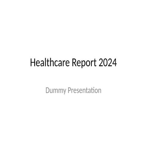 Healthcare Report from Data Statistics . | PPTX