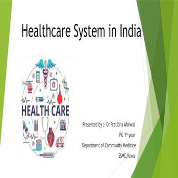 Healthcare system in India 2[1].pptx by Dr.Pratibha | PPTX