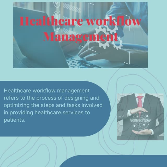 Healthcare workflow management.pdf