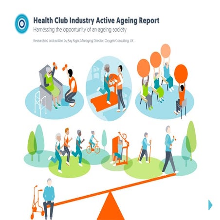 Health Club Industry Active Aging Report by Ray Algar | PDF