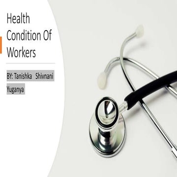Health Condition Of Workers.pptx