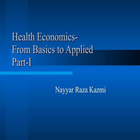 Health economics from basics to applied | PPT