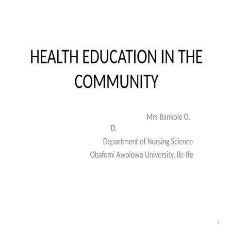 HEALTH EDUCATION IN THE COMMUNITY_101119.pptx