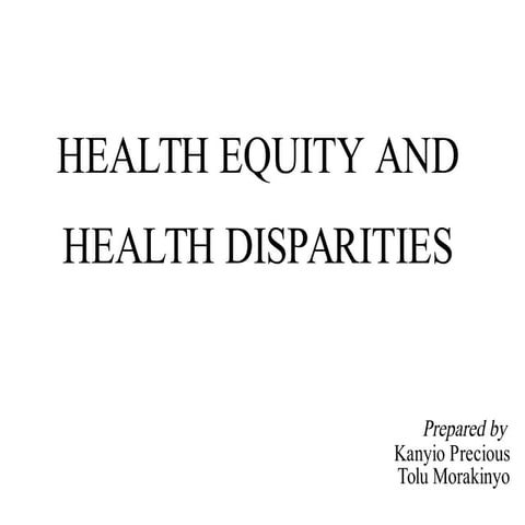 Health Equity and Health Disparities Explained | PDF