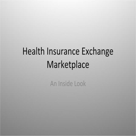 Complete Overview of Health Insurance Exchange Marketplace (with ...