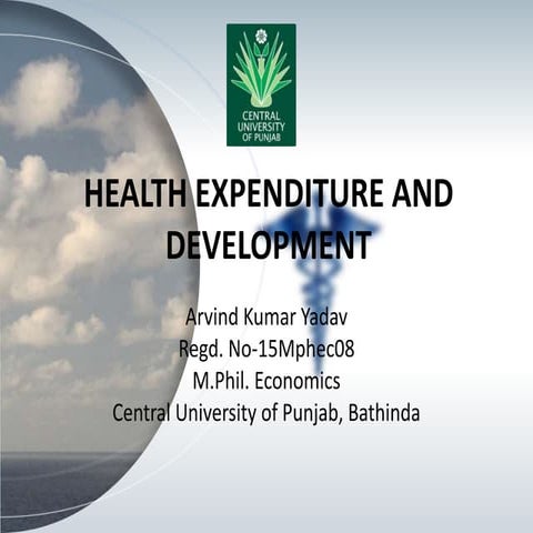 Health expenditure and development in India | PPTX