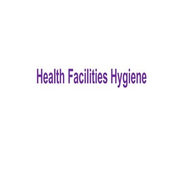 Environmental Health Facilities Hygiene-1.pptx
