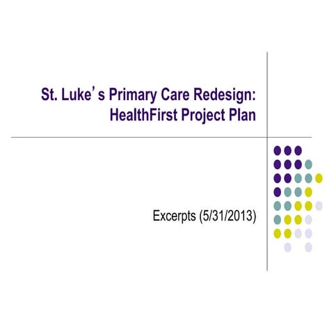 Health 3.0 Leadership Conference: HealthFirst Primary Care Redesign ...