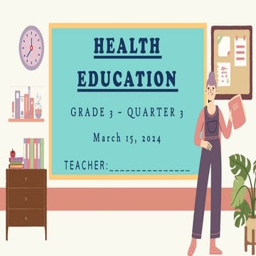 HEALTH EDUCATION GRADE 3 QUARTER 3 (CATCH UP) | PPTX