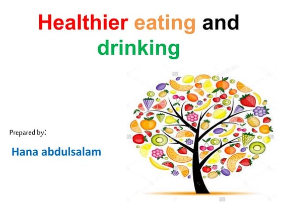 Presentation on Healthy Eating | PPT