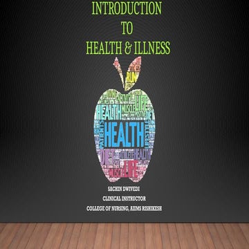 INTRODUCTION TO HEALTH AND ILLNESS for 1st SEM BSc NURSING | PPTX