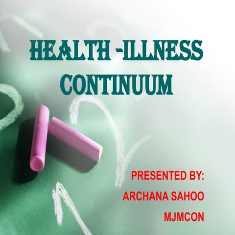 Health illness continuum.pptx for bscnursing | PPTX