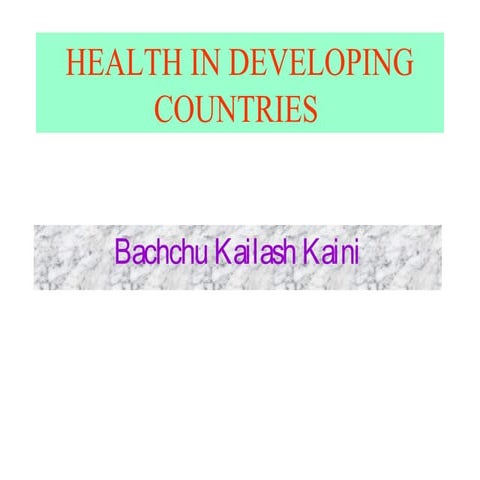Health in Developing Countries | PPT
