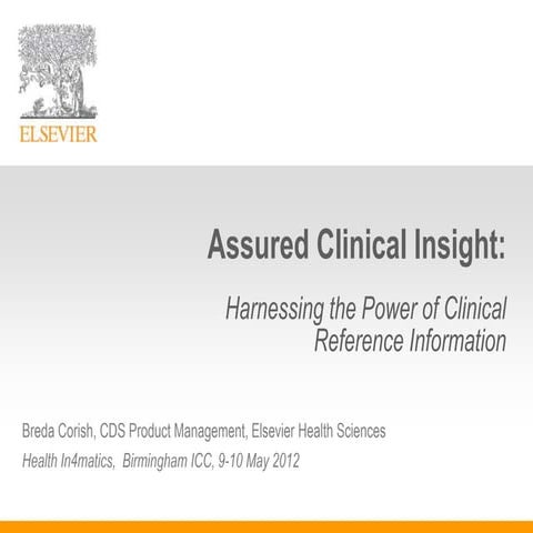 Assured Clinical Insight - Health In4matics 2012 | PPT