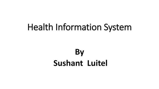 Health information systems (his) | PPTX | Technology & Computing