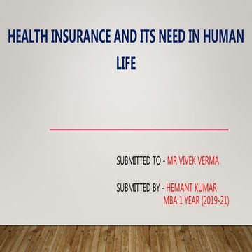 Health insurance and its need ppt | PPTX