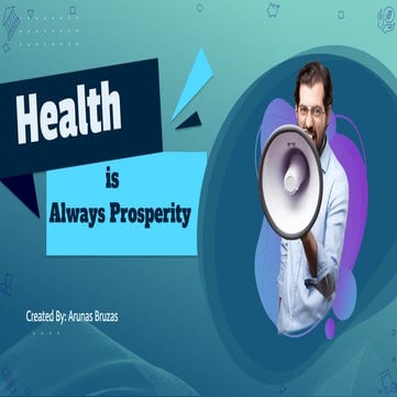 Health is Always Prosperity.pdf | Wellness | Healthy Living