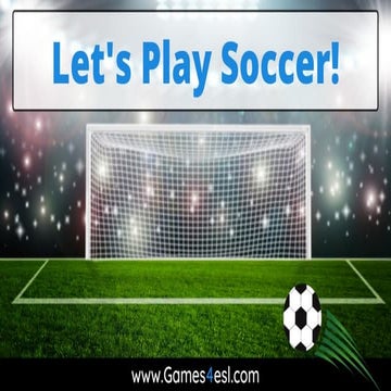 Health Lesson 2 let play soccer only.pptx