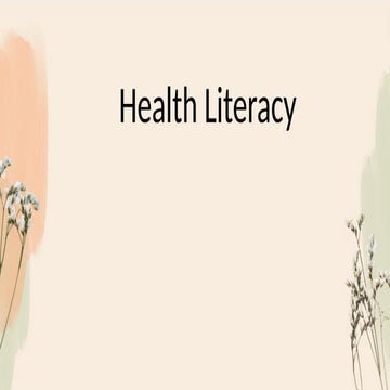 Health Literacy for Medical and Health Sciences | PPTX