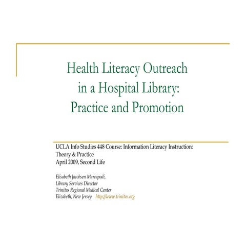 Health Literacy Outreach In A Hospital Library 2009 | PPT | Health ...