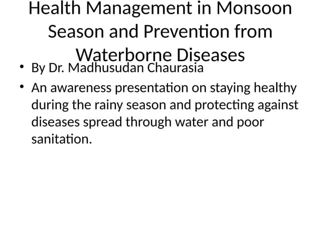 Monsoon Diseases & it's Prevention.pptx