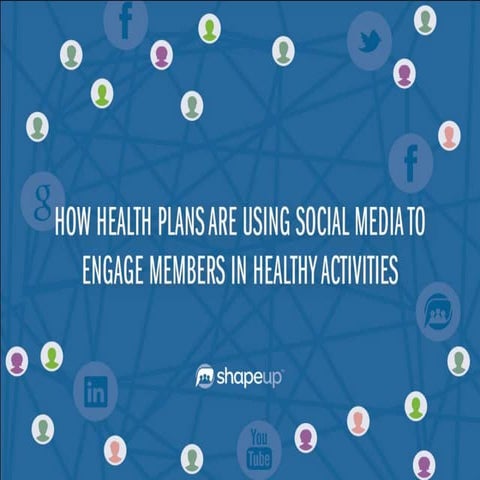 How Health Plans Are Using Social Media to Engage Their Members In ...