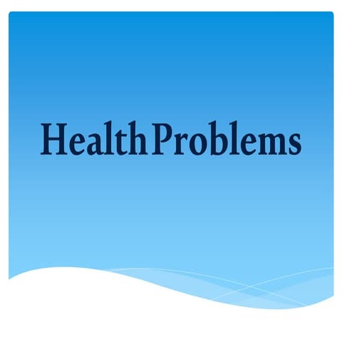 Health problems | PPTX