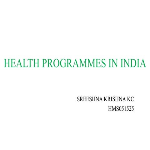 Health programmes in india | PPTX