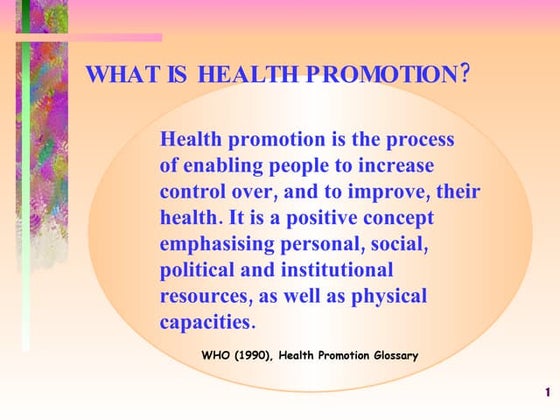 PRINCIPLES OF HEALTH PROMOTION AND HEALTH EDUCATION.pptx | Healthy Living