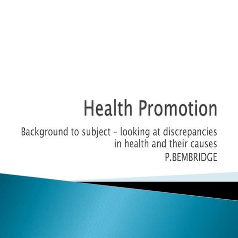 Health promotion introduction l1 1 | PPTX