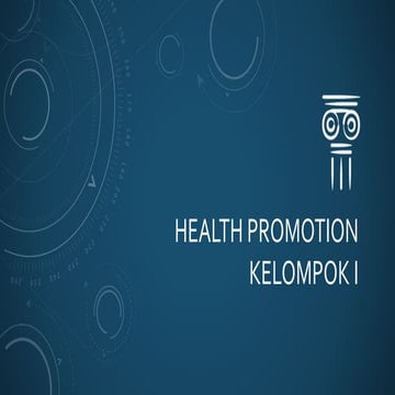 Health Promotion KEL 1.pptx