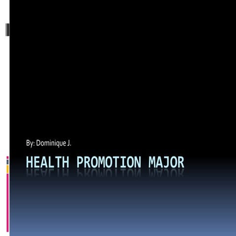 Health Promotion Major | PPTX