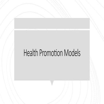 Health Promotion Models - A presentation for Student Nurses | PPT
