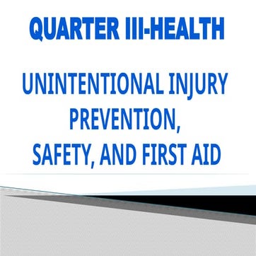 HEALTH Q3 LESSON 1-2 UNINTENTIONAL INJURYFIRST AID.pptx