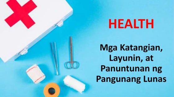 MAPEH 5 - HEALTH PPT Q3 - Aralin 1 - Pinagmulan at Layunin ng mga ...