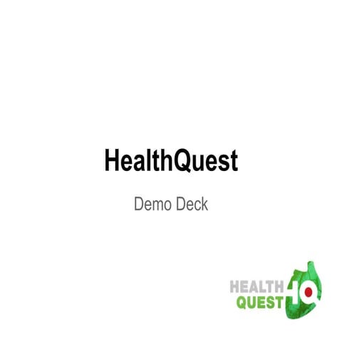 HealthQuest - Demo Deck | PDF