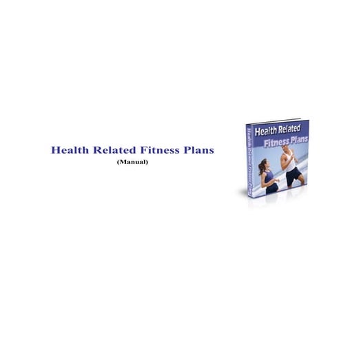 Health related fitness plans | PDF | Herbs and Supplements ...