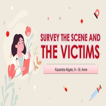 Survey the Scene and the Victims.pptx