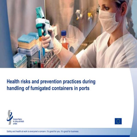 Health risks and prevention practices during handling of fumigated ...