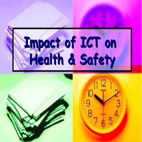 Health and Safety using ICT