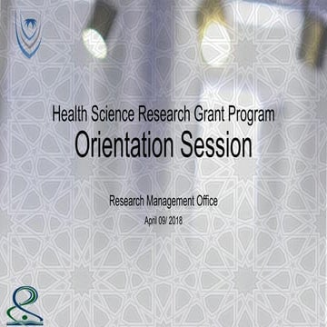 Health science research grant program orientation session | PPT