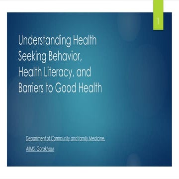 Health Seeking Behavior, Health Literacy.pptx