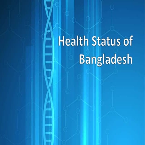 Health Status of Bangladesh | PPT