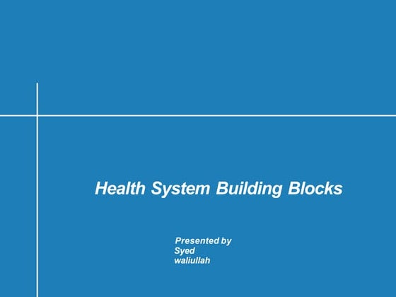 Lect 1.b THE BUILDING BLOCKS OF A HEALTH SYSTEM - notes pp.pptx