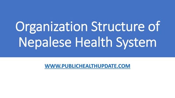 Organogram/ Organization Structure of Nepalese Health System (Updated ...