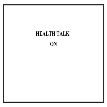 Health Talk Format____Health Talk Format | DOCX