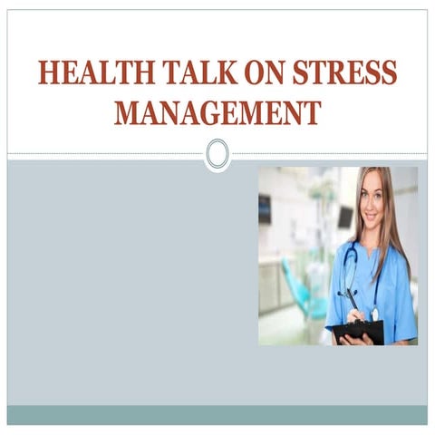 Health talk on management of stress | PPTX