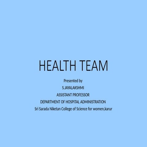 HEALTH TEAM_ Hospital administration ppt.pptx