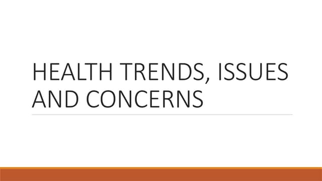 Q2-Health10.Health Trends, Issues, and Concerns pptx | PPTX