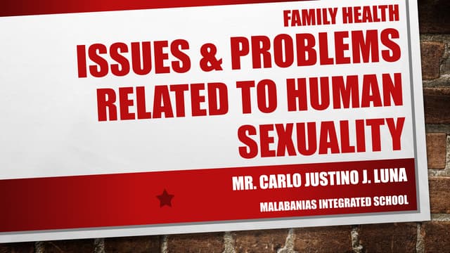 Issues And Problems Related To Human Sexuality Mapeh 8 Health 1st